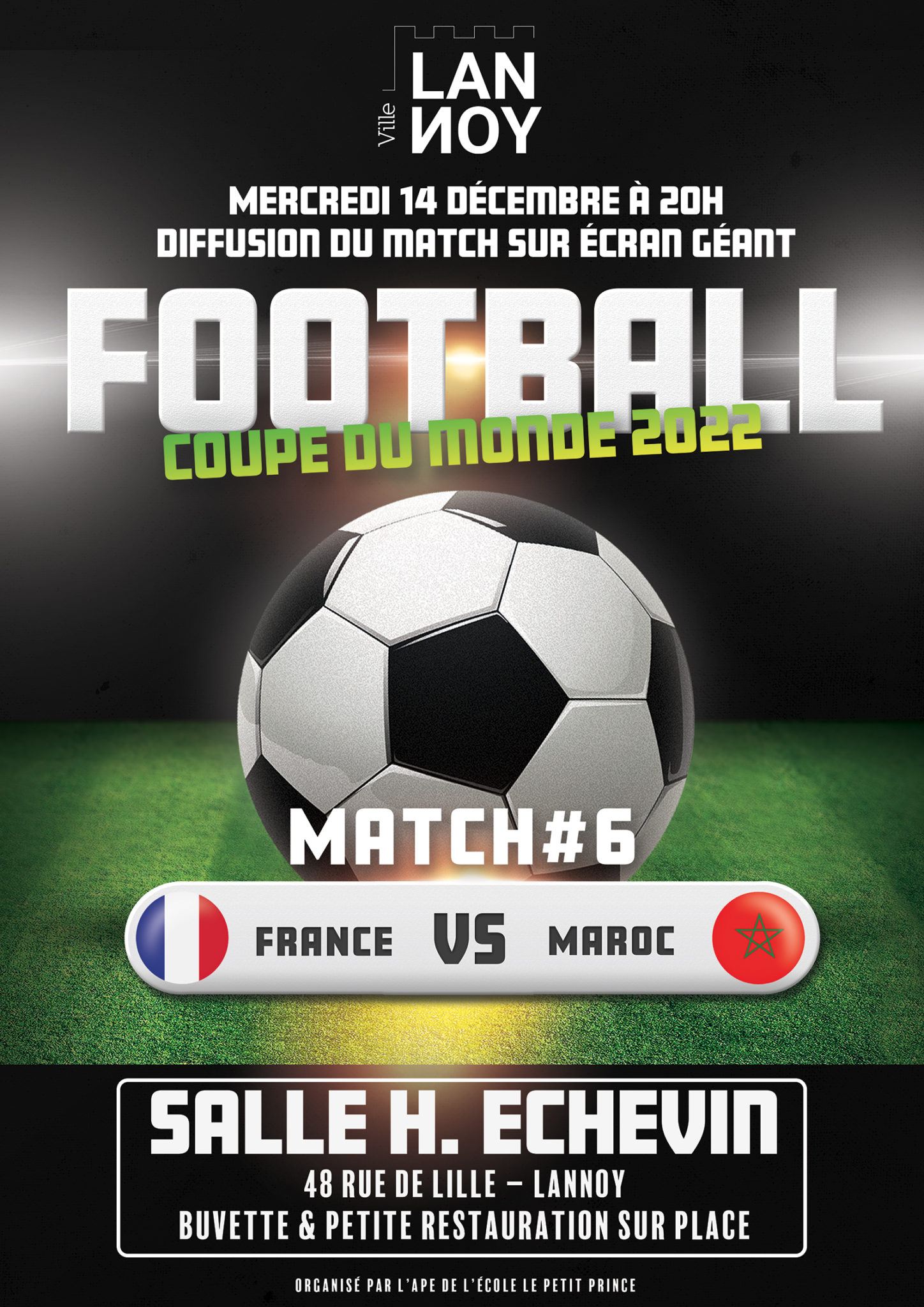 Coupe du monde Match#6 : France – Maroc – Ville de Lannoy